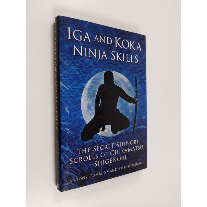 Osta Cummins, Minami: Iga and Koka Ninja Skills - The Secret Shinobi ...