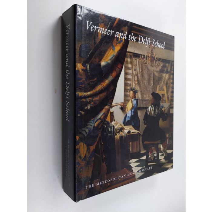 Osta Liedtke: Vermeer and the Delft school | Walter A. Liedtke | Antikvariaatti Finlandia Kirja