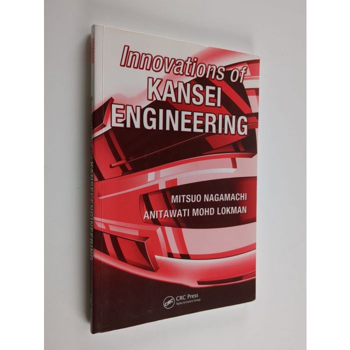 Buy Nagamachi, Lokman: Innovations of Kansei Engineering | Mitsuo Nagamachi & Anitawati Mohd ...