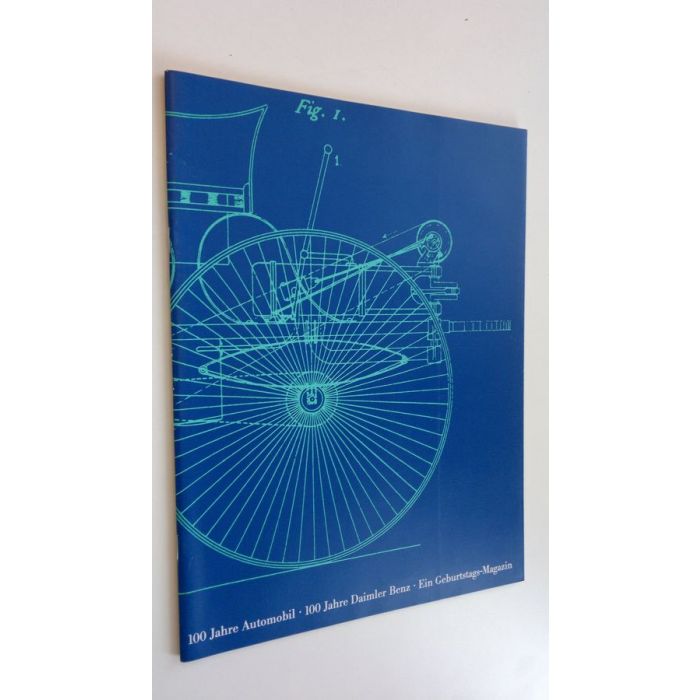 Osta Becker: Mercedes Benz - 100 Jahre Automobil - 100 Jahre Daimler ...