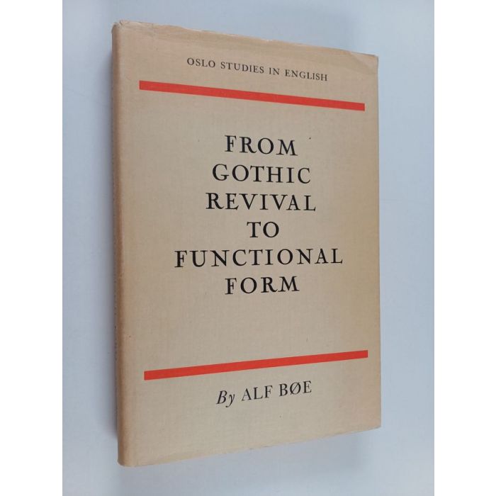 From Gothic Revival to Functional Form – Alf Böe