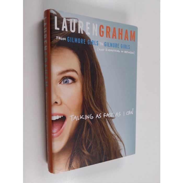 Buy Graham: Talking as Fast as I Can - From Gilmore Girls to Gilmore ...