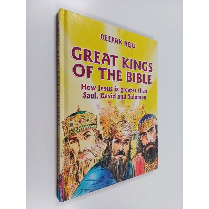 Tilaa Reju: Great Kings of the Bible - How Jesus Is Greater Than Saul ...