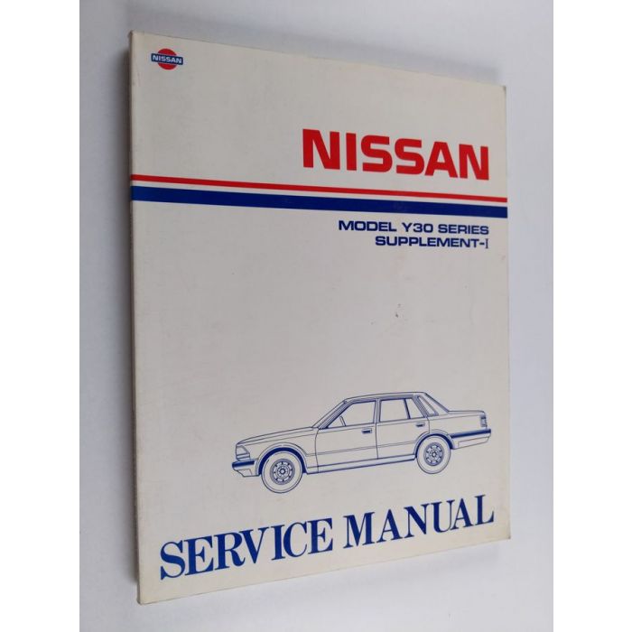 Buy : Nissan Model Y30 Series supplement-I : Service Manual | | Used ...