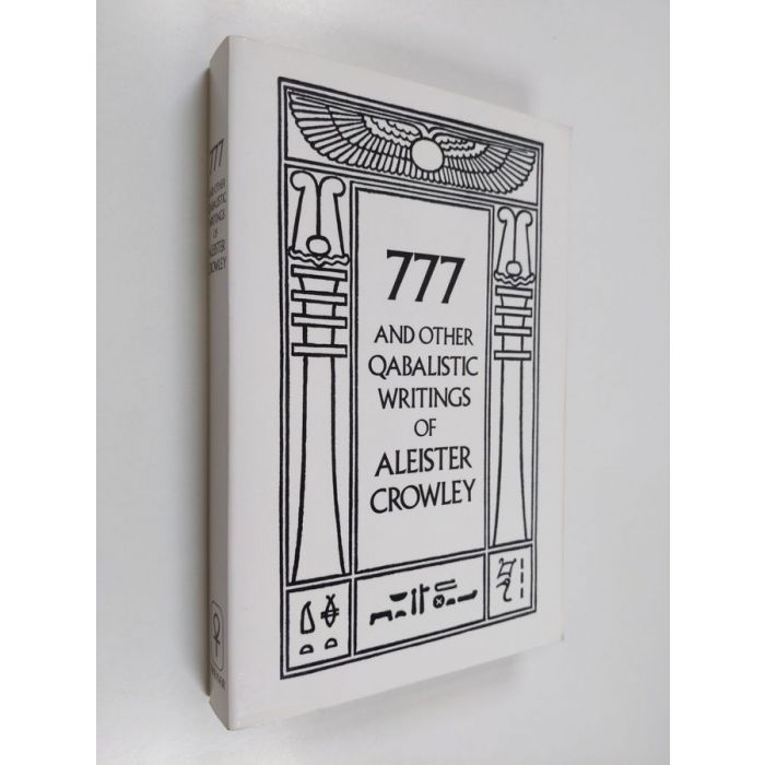 777 And Other Qabalistic Writings Of Aleister Crowley
