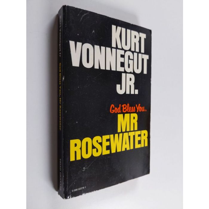 Osta Vonnegut: God bless you, Mr Rosewater or Pearls before swine ...