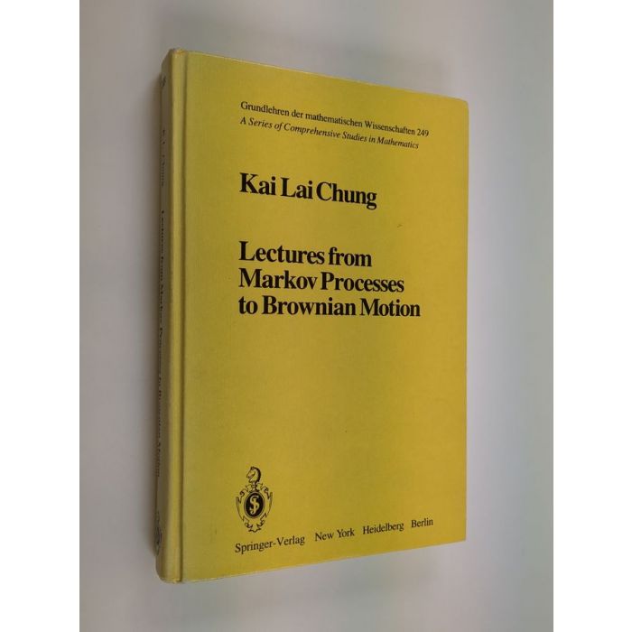 Buy Chung: Lectures from Markov processes to Brownian motion | Kai Lai ...