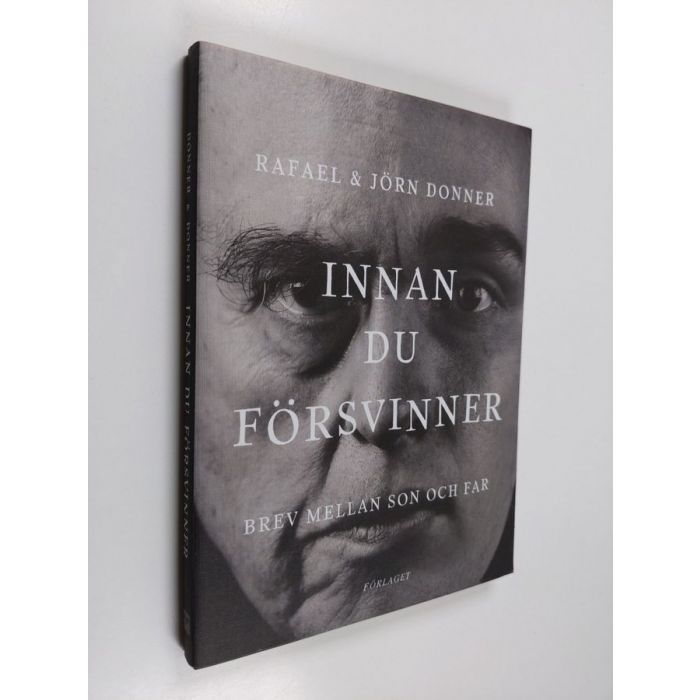 Buy Donner, Donner: Innan du försvinner - brev mellan son och far ...