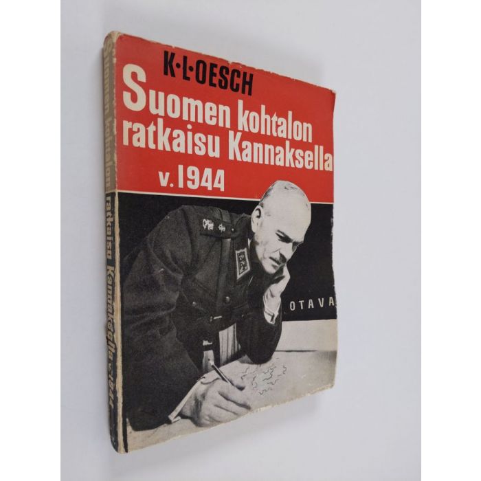 Osta Oesch: Suomen kohtalon ratkaisu Kannaksella v 1944 | Lennart Oesch | Antikvariaatti ...