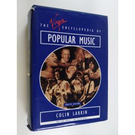 Buy Larkin: The Virgin Encyclopedia of Popular Music | Colin Larkin ...