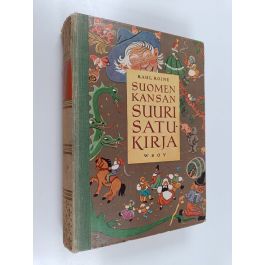 Buy Roine: Suomen kansan suuri satukirja | Raul Roine | Used Book Store ...