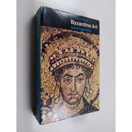Osta Rice: Byzantine art | David Talbot Rice | Antikvariaatti Finlandia ...