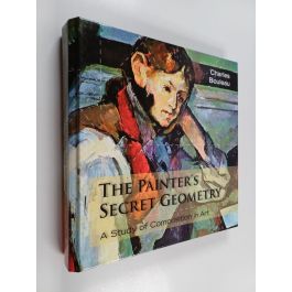 The Painter's Secret Geometry – Charles Bouleau