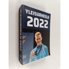 Osta : Yleisurheilu 2022 : Suomen urheiluliiton vuosikirja | | Antikvariaatti Finlandia Kirja