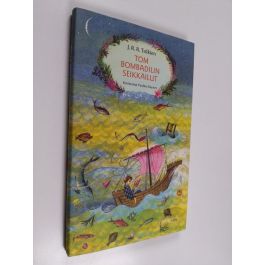 Osta Tolkien: Tom Bombadilin seikkailut ja muita runoja Länsikairan ...