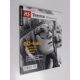 Buy : HS teema 4/2008 : kultainen 60-luku | | Used Book Store Finlandia Kirja