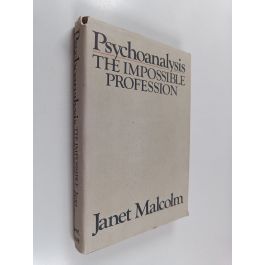 psychoanalysis the impossible profession