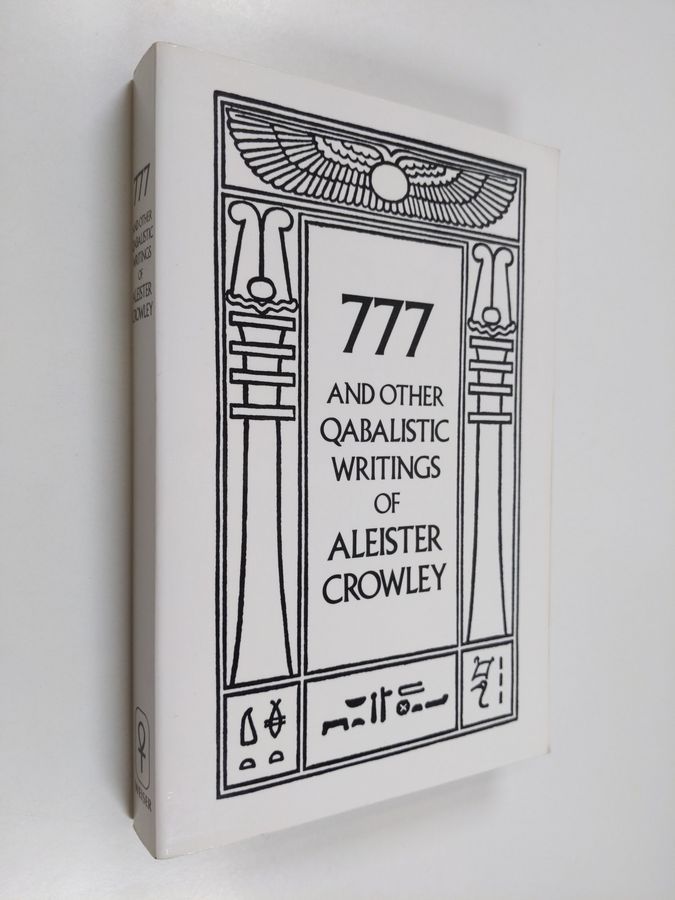 777 And Other Qabalistic Writings Of Aleister Crowley